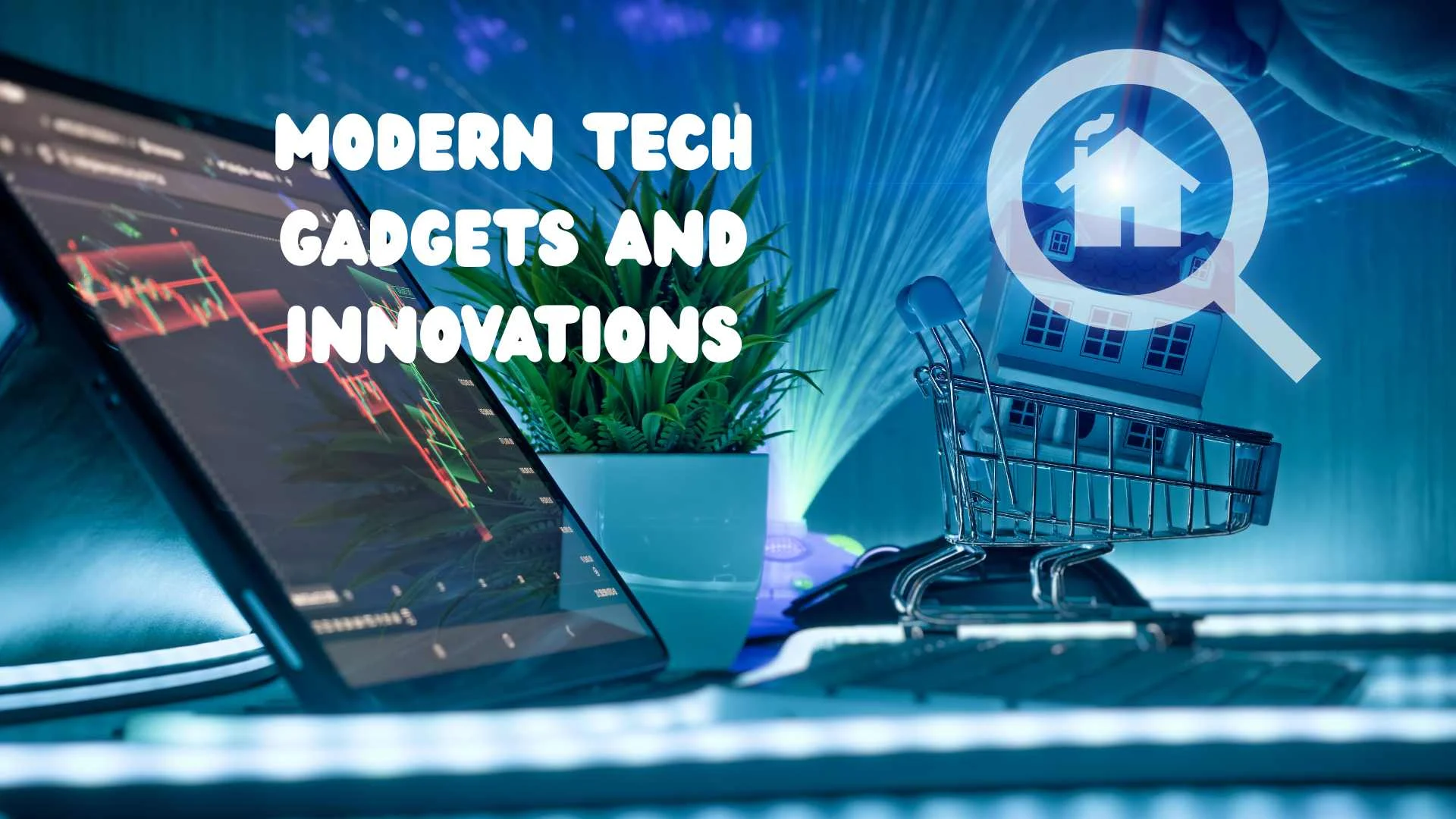 Modern Tech Gadgets and Innovations